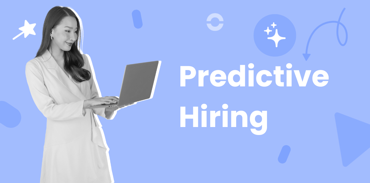 What Is Predictive Hiring & Recruiting? Discover All Its Benefits ... What Is Predictive Hiring & Recruiting? Discover All Its Benefits ...